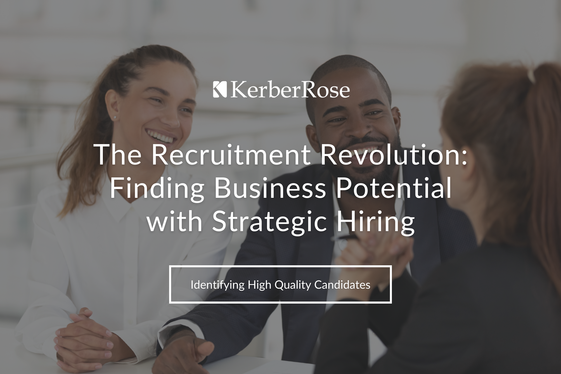 The Recruitment Revolution: Finding Business Potential with Strategic ...